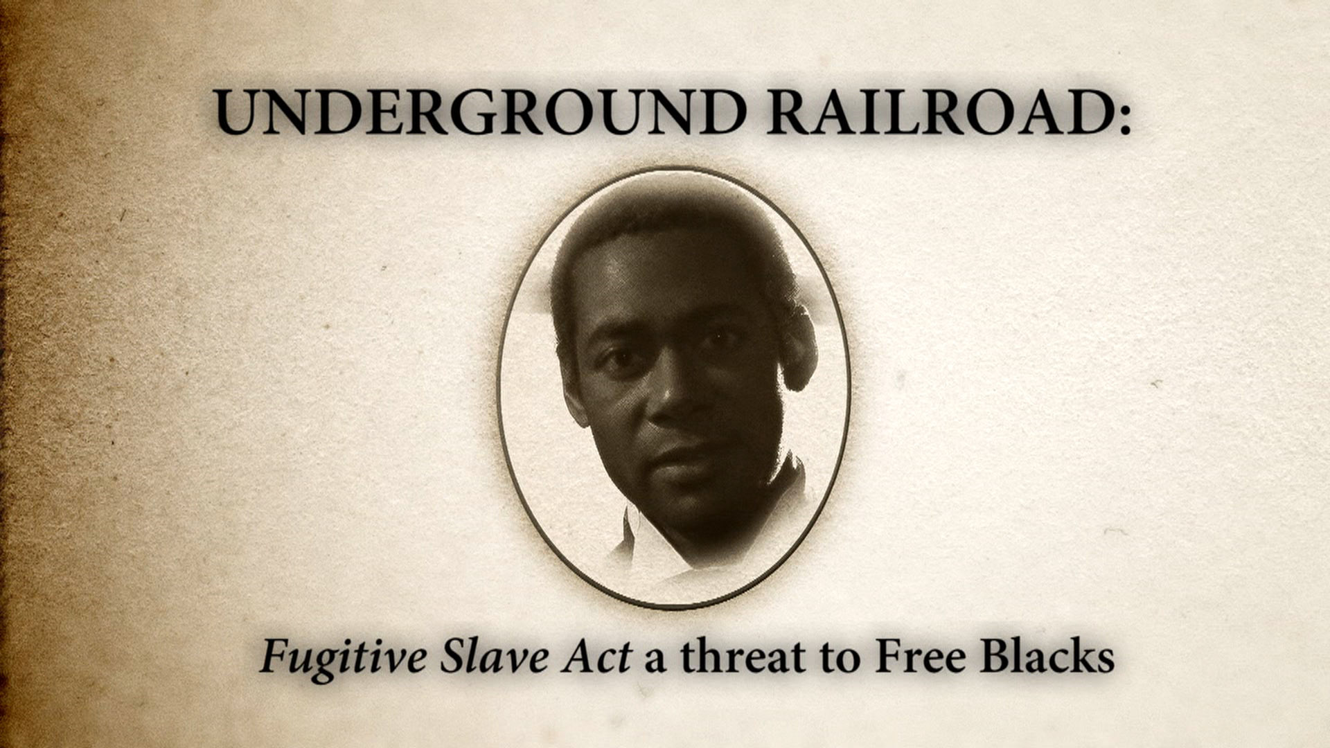 Watch the Film and Bonus Features | Underground Railroad | PBS